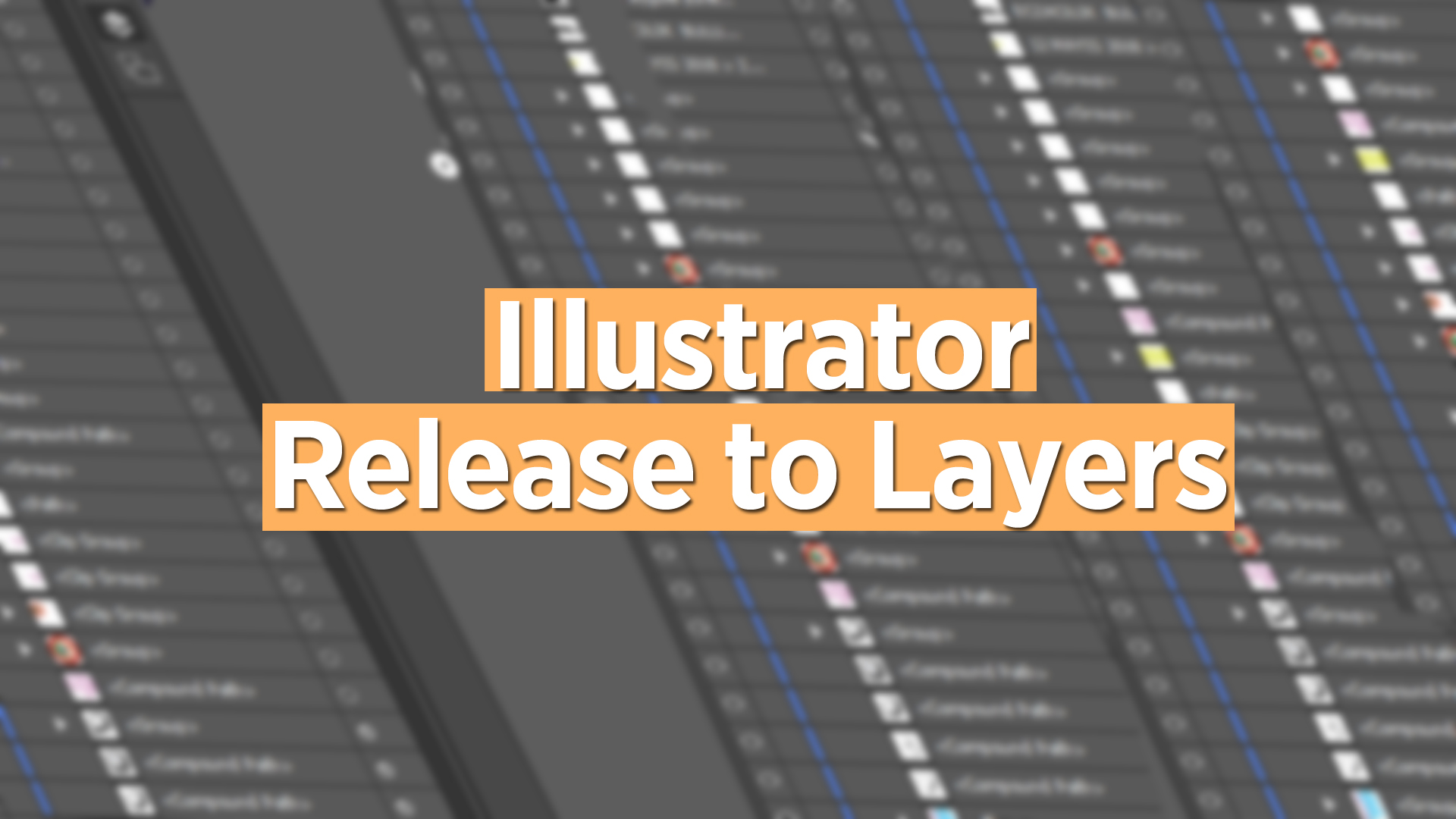 Illustrator Tutorial – Release to Layers ( Open Layers ) – CG Animation Tutorials ...