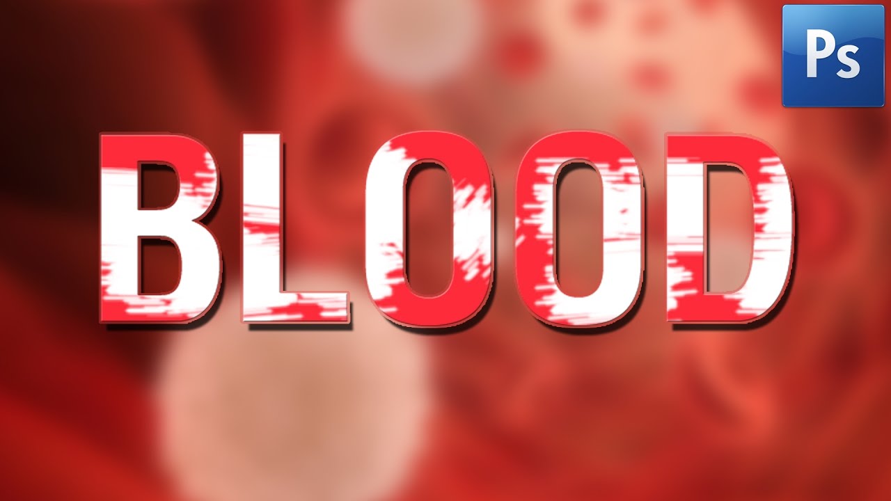 Photoshop Tutorial – Text Effects #02 ( Bloody Style ) – CG Animation ...