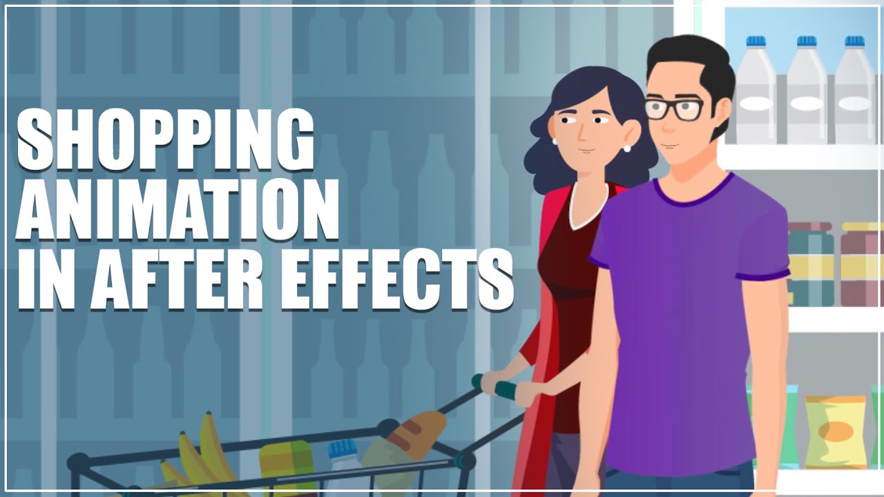 Shopping Animation in After Effects Tutorials | BEGINNER ANIMATION TUTORIALS – CG Animation ...